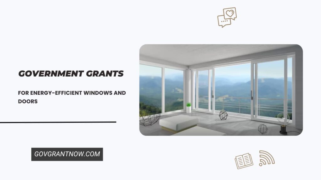 Grants for Windows and Doors from Government - Gov Grant Now