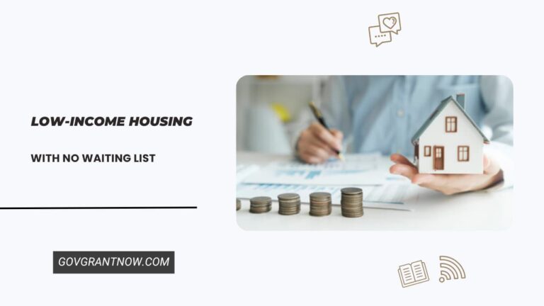 Low-Income Housing with No Waiting List : Find Here - Gov Grant Now